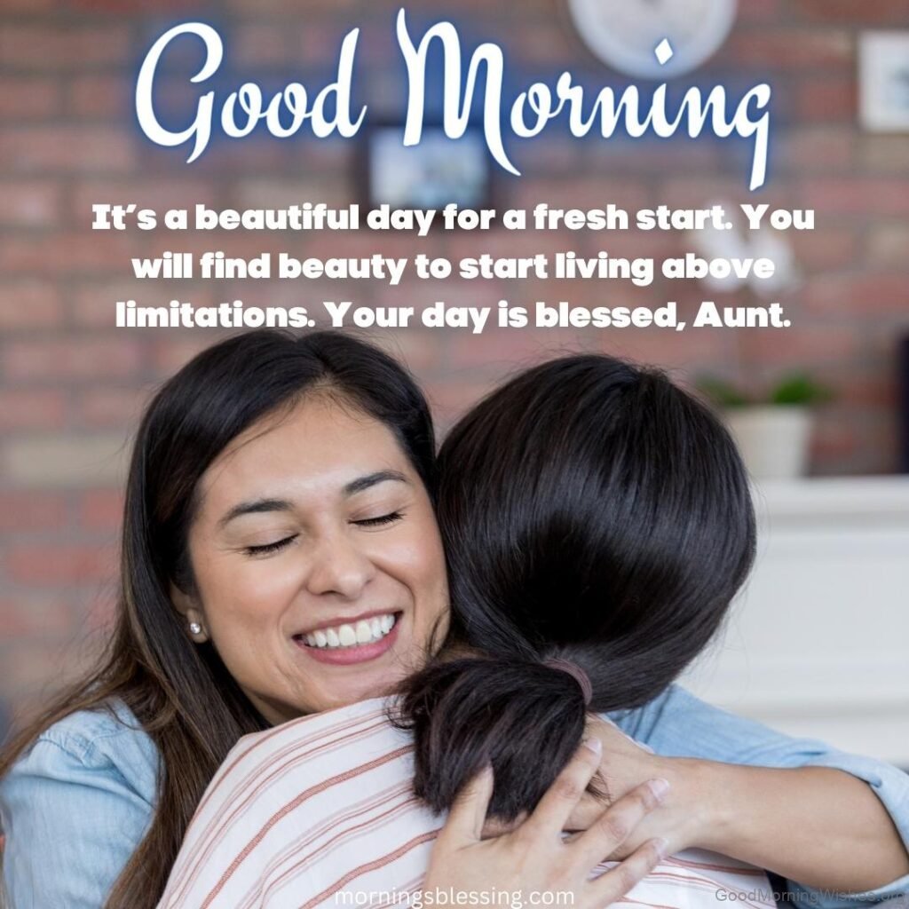 20+ Lovely Good Morning Wishes For Aunt - Good Morning Wishes