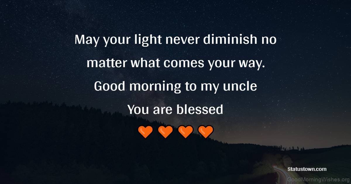 15+ Good Morning Wishes For Uncle - Good Morning Wishes
