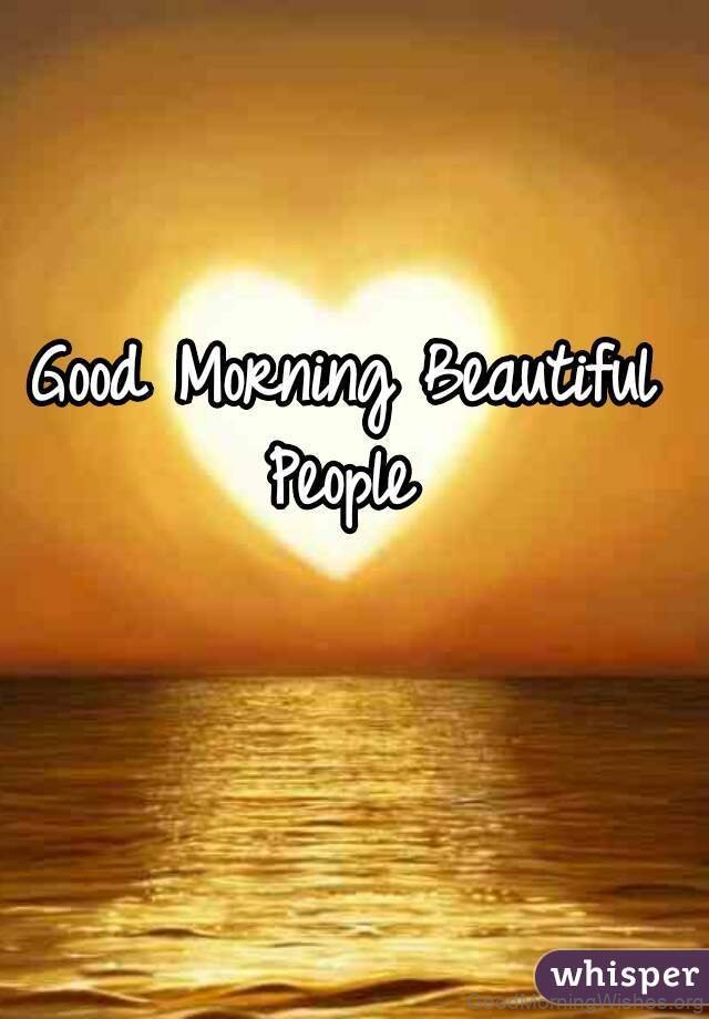 20+ Good Morning Wish Lovely People - Good Morning Wishes